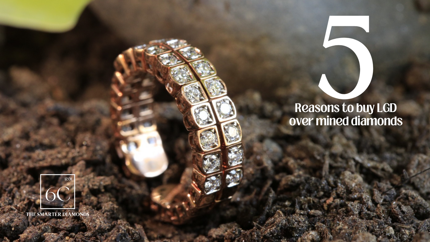 5 Reasons Why You Should Choose Lab-Grown Diamonds Over Mined Diamonds